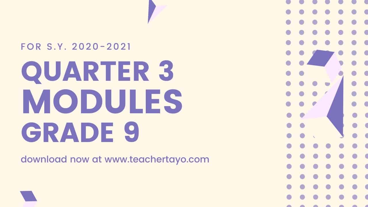 Grade 9 ADM Modules Quarter 3 For S Y 2021 2022 Free Download 