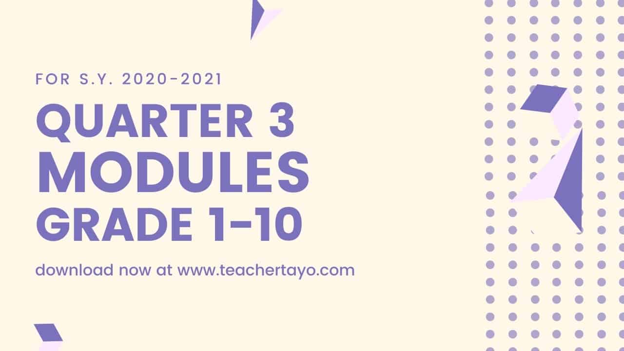 Quarter 3 ADM Modules For S Y 2021 2022 Grades 1 10 Free Download Quarter 3 ADM Modules For S Y 2021 2022 Grades 1 10 Free Download