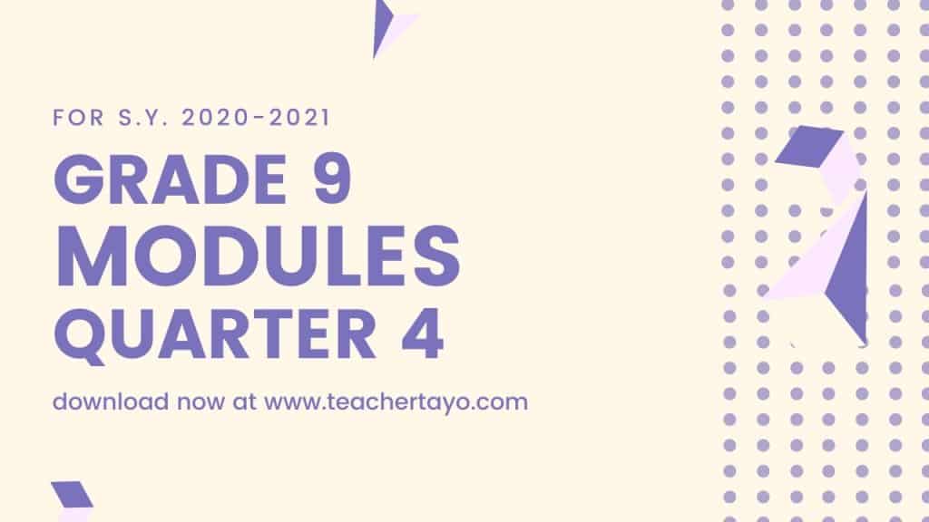 Grade 9 ADM Modules Quarter 4 For S Y 2020 2021 Free Download 